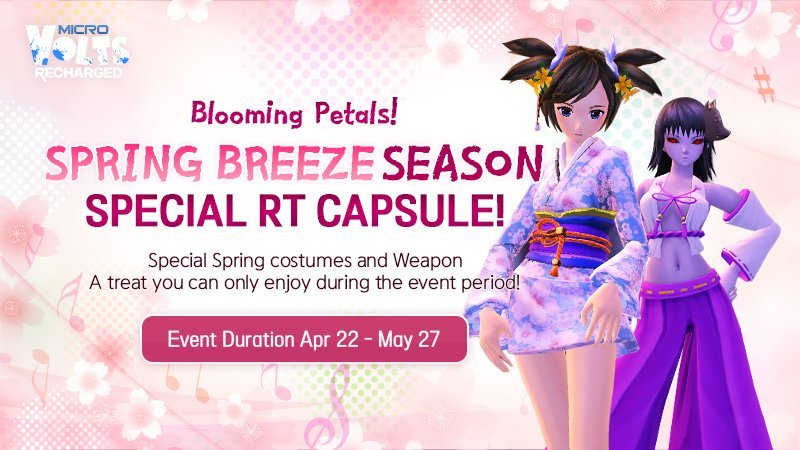Blooming Petals! SPRING BREEZE SEASON SPECIAL RT CAPSULE! - Event - MicroVolts Forum